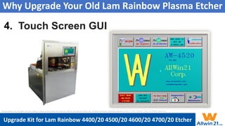 Upgrade kit for lam research lam rainbow 4420 4520 4620 4720 4400 4500 ...