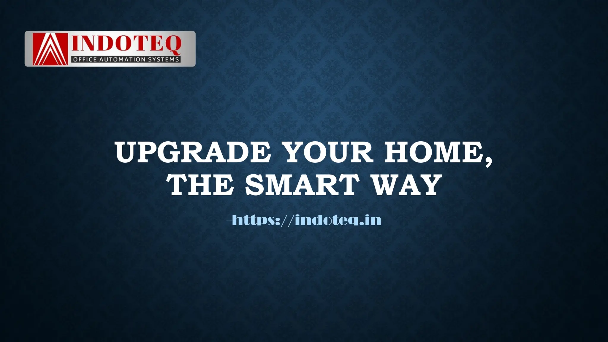 Upgrade Your Home , The Smart Way.pptx