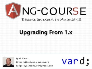 Upgrading from Angular 1.x to Angular 2.x | PPT