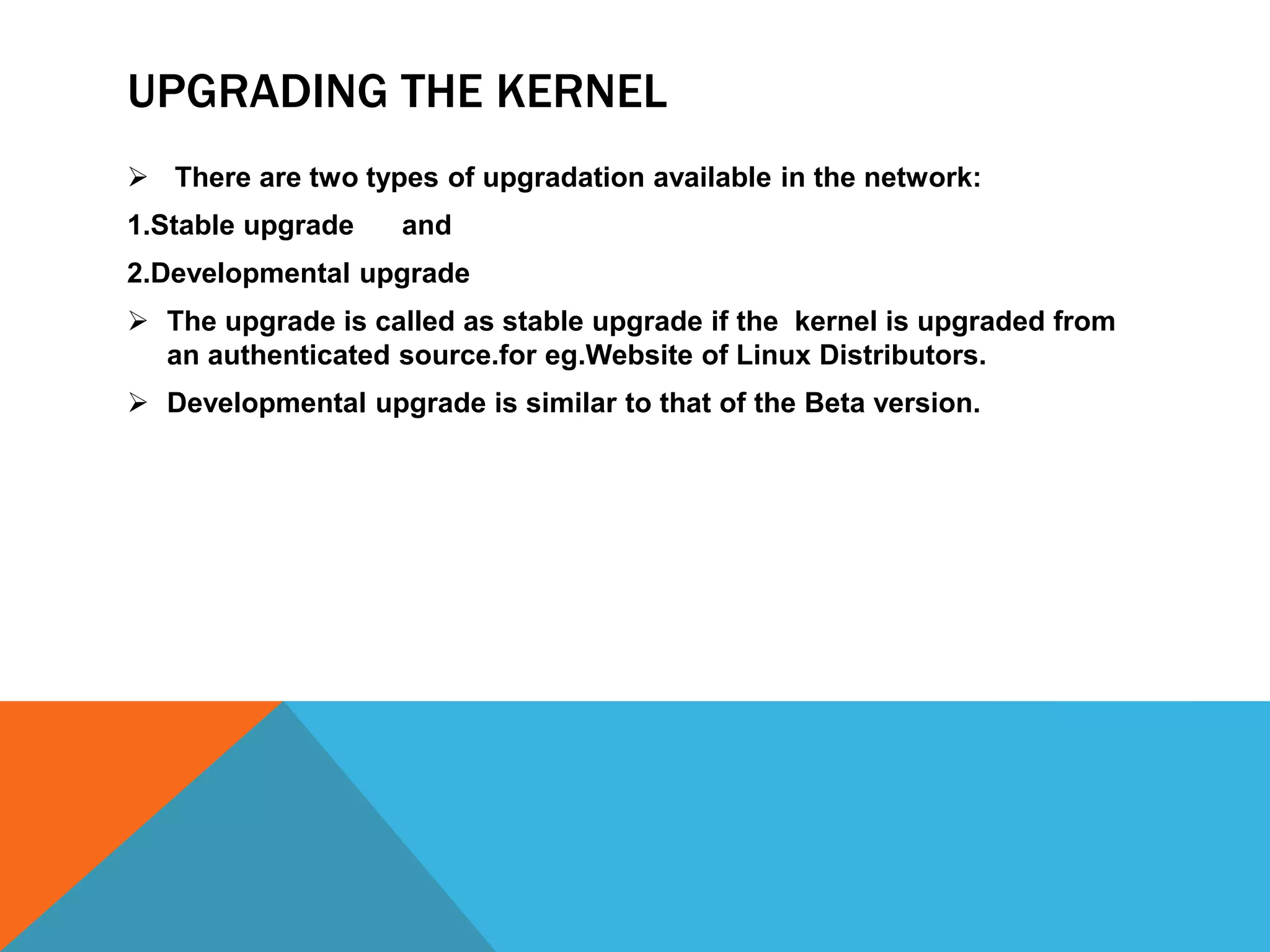 Upgrading the kernel | PPTX