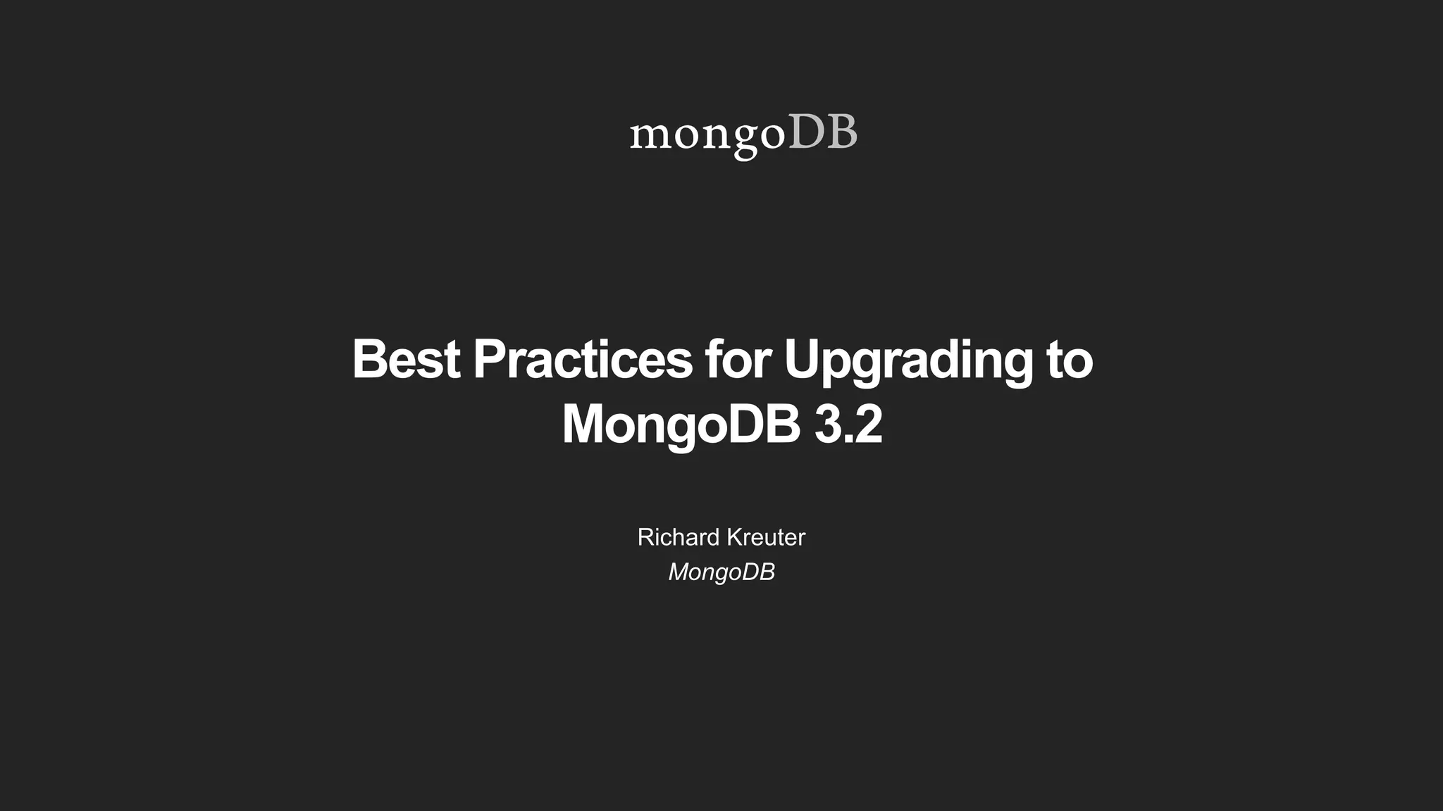 Webinar Best Practices For Upgrading To Mongodb 3 2 Ppt