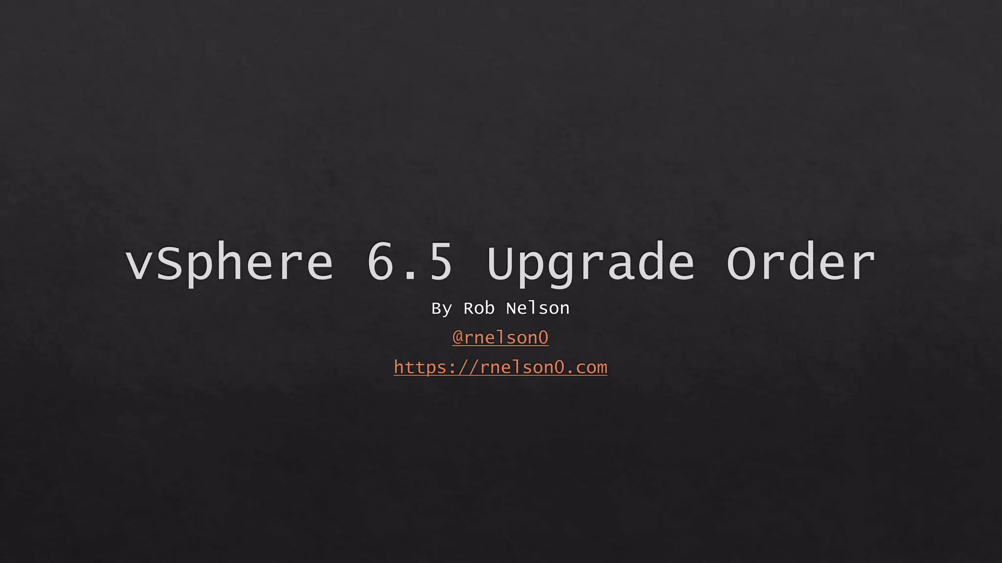 vSphere 6.5 Upgrade Order | PPTX