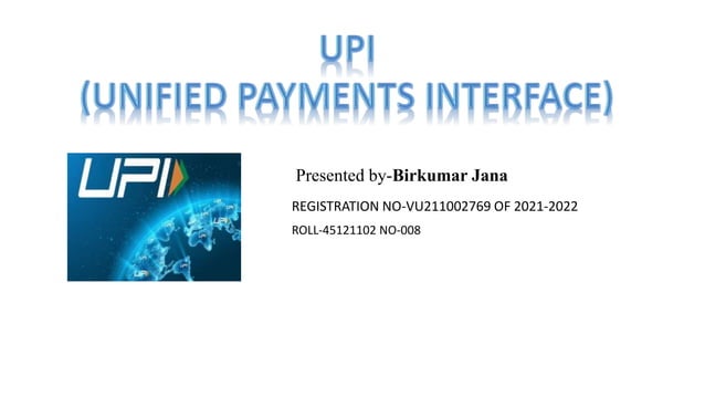 upi new-birkumar 2024 jana123456789.pptx