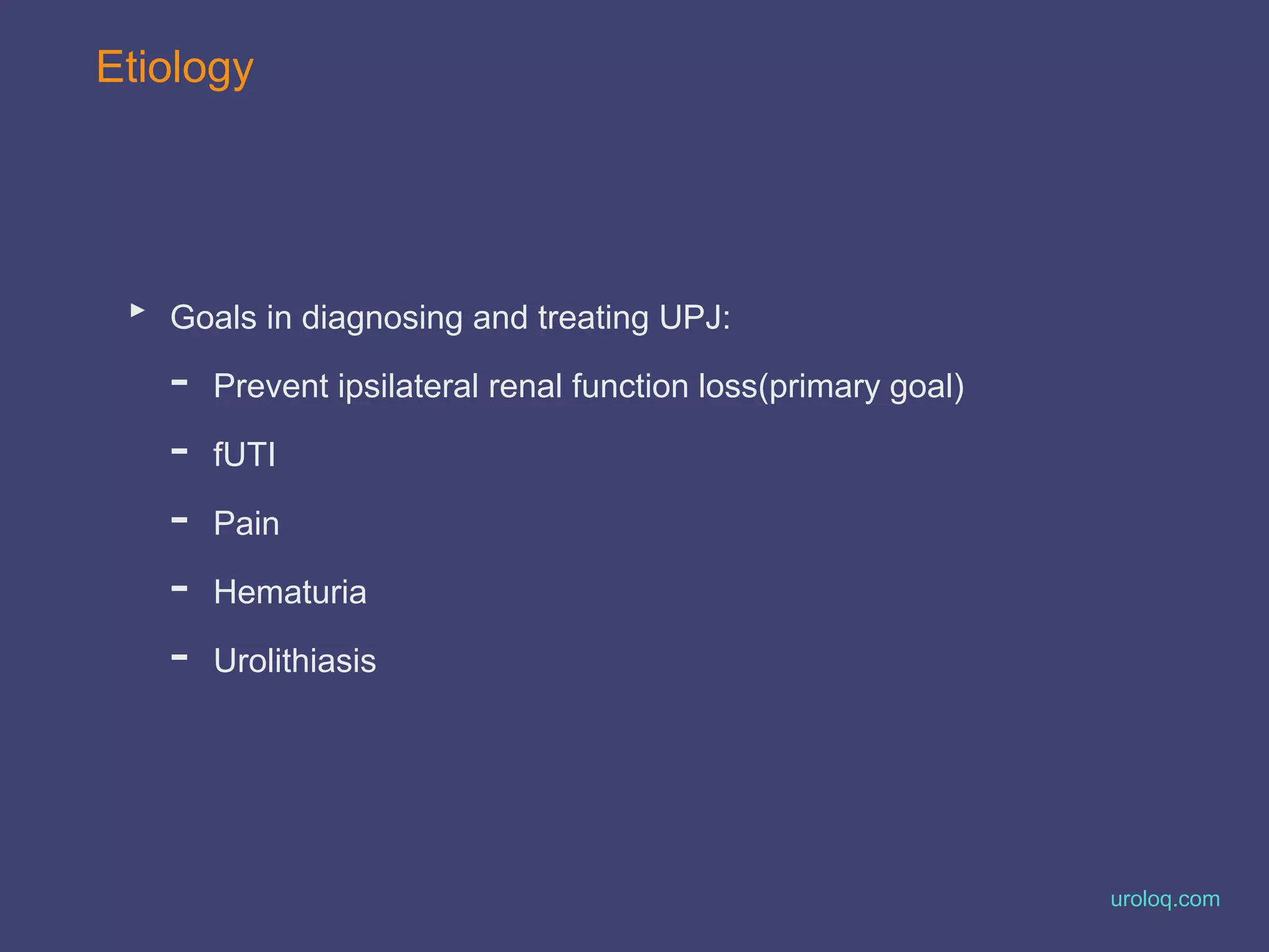 Ureteropelvic Junction (UPJ) Obstruction | PDF