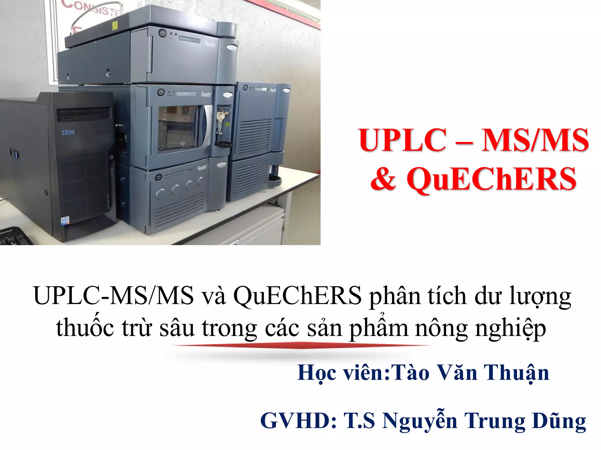 Uplc msms va qu e chers | PPT