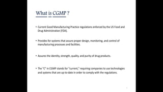 CGMP drug regulatory affairs Current good manufacturing practices | PPTX