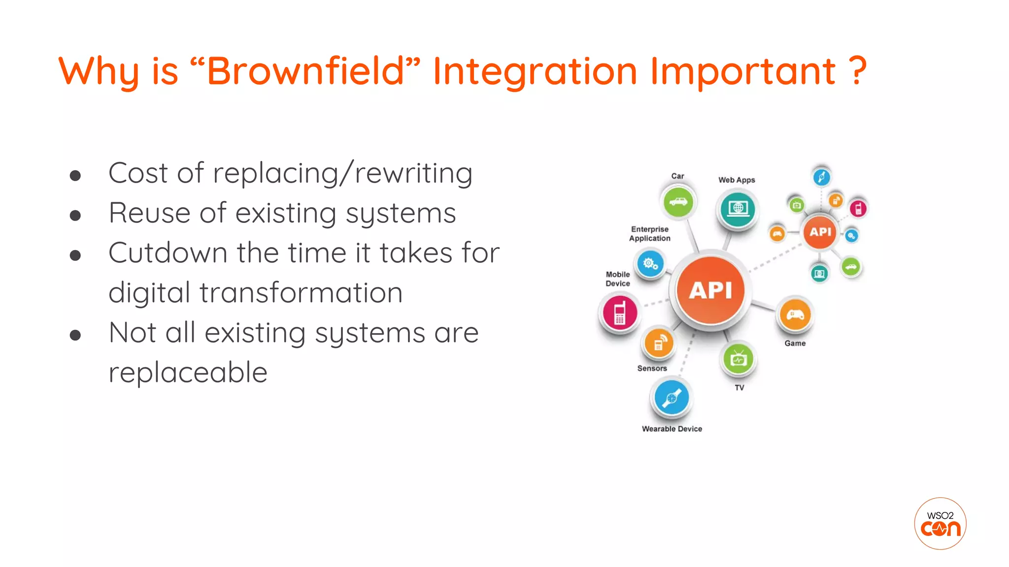[WSO2Con Asia 2018] Up-leveling Brownfield Integration | PPT