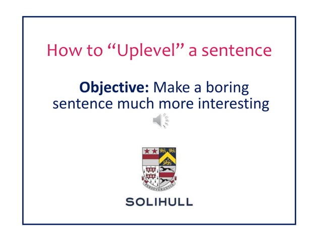 Uplevelling sentences ppt final | PPTX