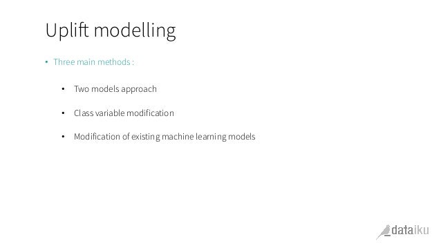 Introduction to Uplift Modelling