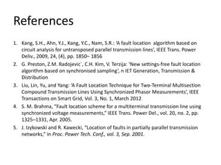 Brief Literature Review on Phasor Based Transmission Line Fault Location Algorithms | PPT