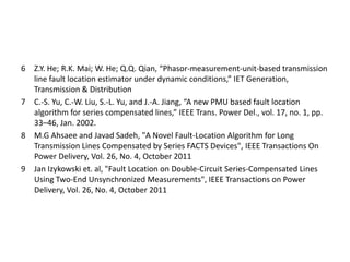 Brief Literature Review on Phasor Based Transmission Line Fault Location Algorithms | PPT