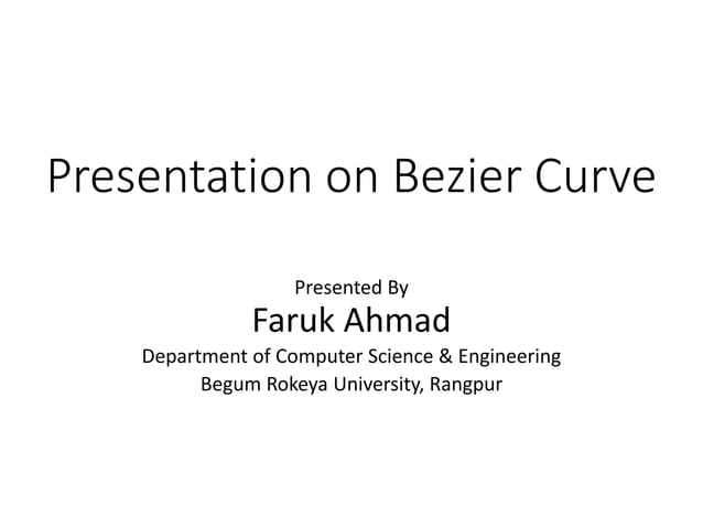 Bezier Curve in Computer Graphics | PPTX
