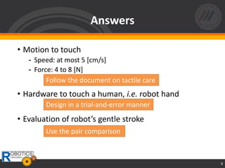 What is Required for a Robot to Gently Stroke a Human using its Hand | PPTX
