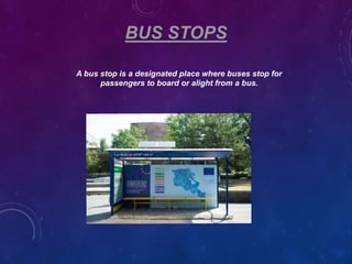 BUS STOPS | PPTX