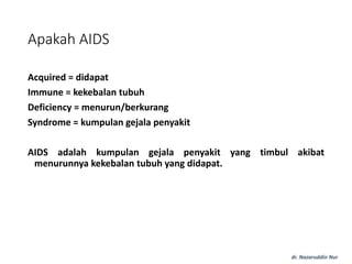 hiv ppt aids adalah penyakit menular pada manusia | PPTX