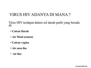 hiv ppt aids adalah penyakit menular pada manusia | PPTX