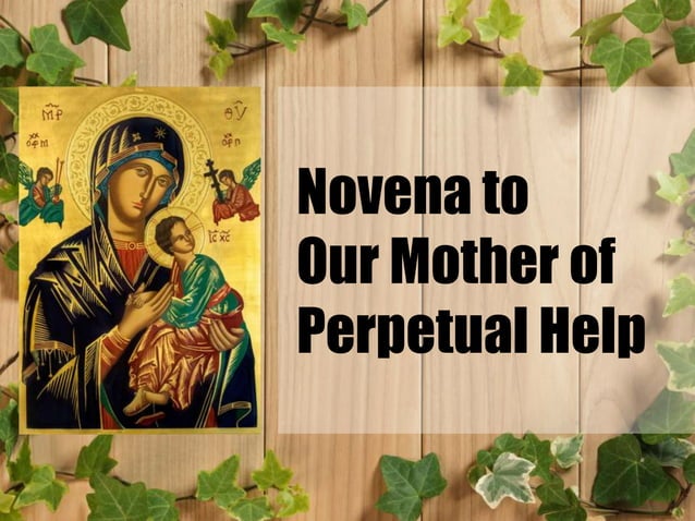 Our Lady of Perpetual Help Novena Guide PowerPoint Slides | PPTX ...
