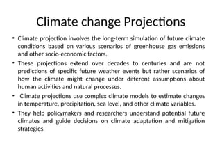 Climate change prediction and Projection | PPTX