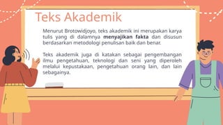 Teks Akademik dan Teks Non-akademik.pptx