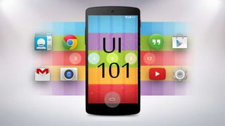 UI 101: Google UI Example | PPTX