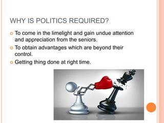 The Ethics of Organizational Politics | PPTX