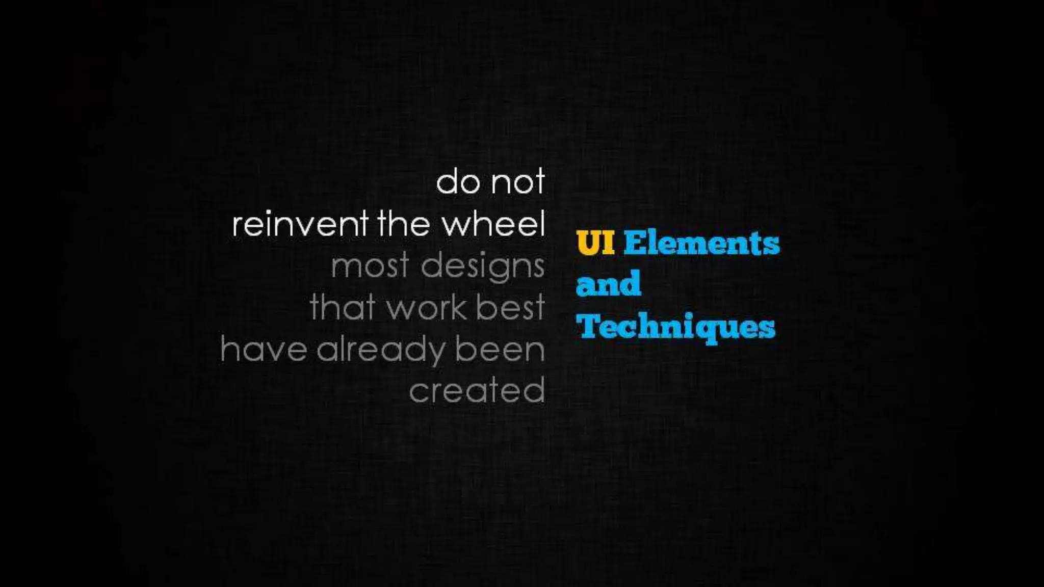 UI 101: UI Elements and Techniques | PPT