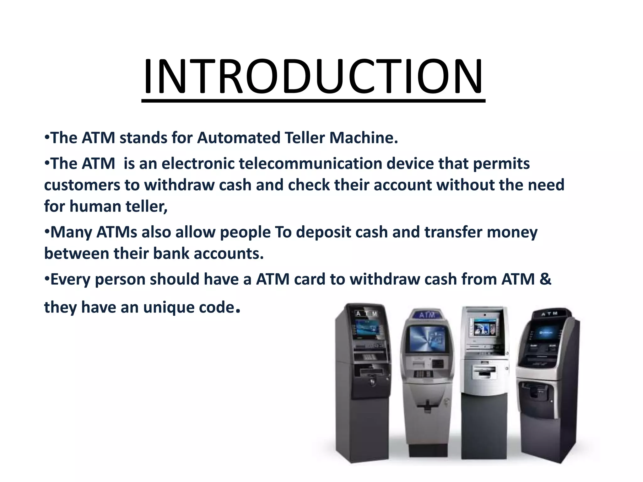 AUTOMATED TELLER MACHINE | PPTX | Business Banking & Finance | Business