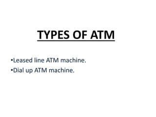 AUTOMATED TELLER MACHINE | PPTX | Business Banking & Finance | Business