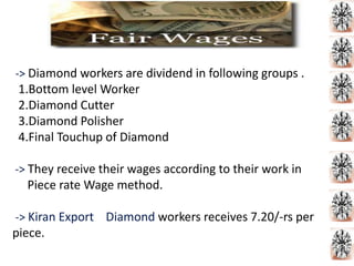 QUALITY OF WORKLIFE Of Diamond Industry Workers | PPT