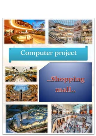 computer project on shopping mall..cbse 2017-2018 project | DOCX | Programming Languages | Computing