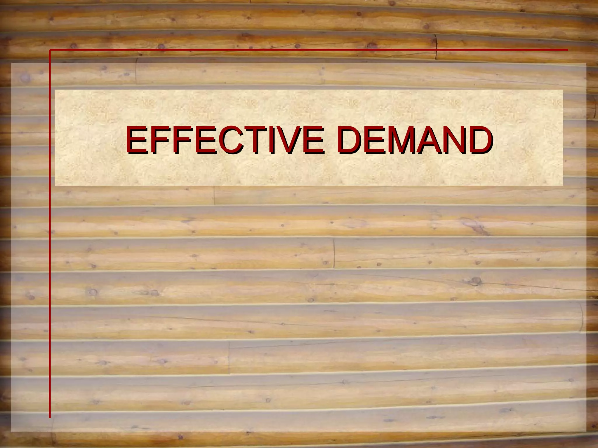 Effective demand | PPS