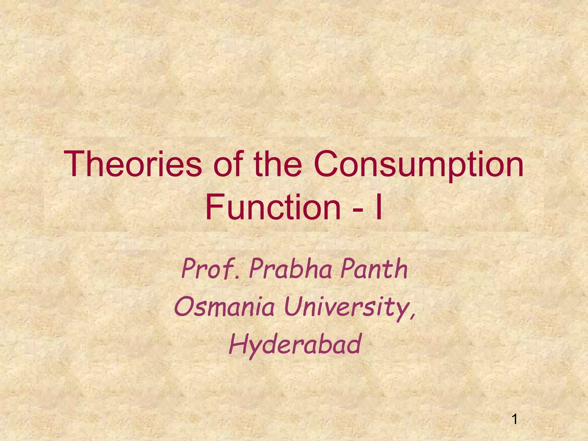 Theories of the Consumption Function 1 | PPSX