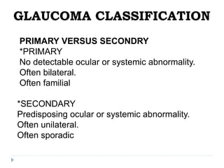 Glaucoma | PPTX | Eye and Vision Conditions | Diseases and Conditions