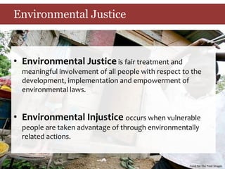Environmental justice and the role of environmental professionals | PPT