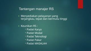 Prinsip prinsip manajemen rumah sakit, desain dan konsep organisasi | PPTX