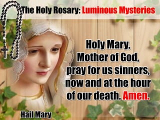 Luminous Mystery (Rosary Guide) PowerPoint Presentation Slides | PPTX