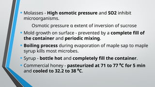 SPOILAGE AND PRESERVATION OF SUGAR AND SUGAR PRODUCTS | PPTX