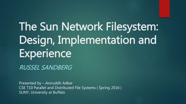 SUN Network File system - Design, Implementation and Experience | PPTX | Operating Systems ...