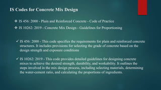 Concrete Mix Design by IS Code Method is code method uplod.pptx