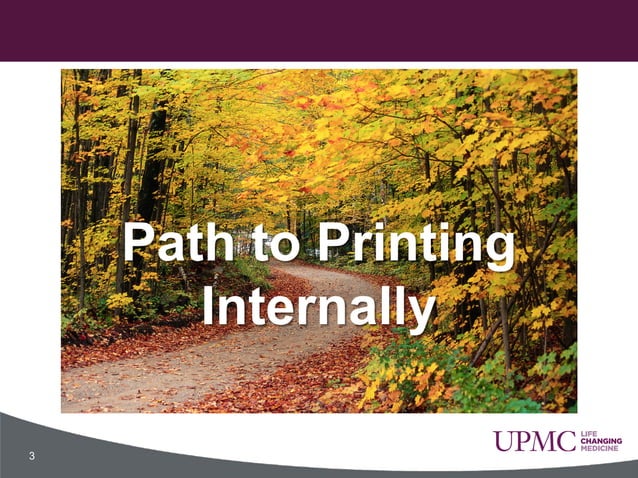 UPMC's Path To In-Plant Printing: UPMC's Web to Print Provides RX for ...