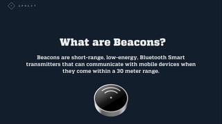 The Upnext Beacon | PPT