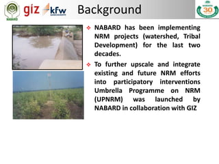 Umbrella Programme for Natural Resource Management(UPNRM)_NABARD_2013 ...
