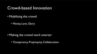 Engaging the Crowd in Technology Development | PPT