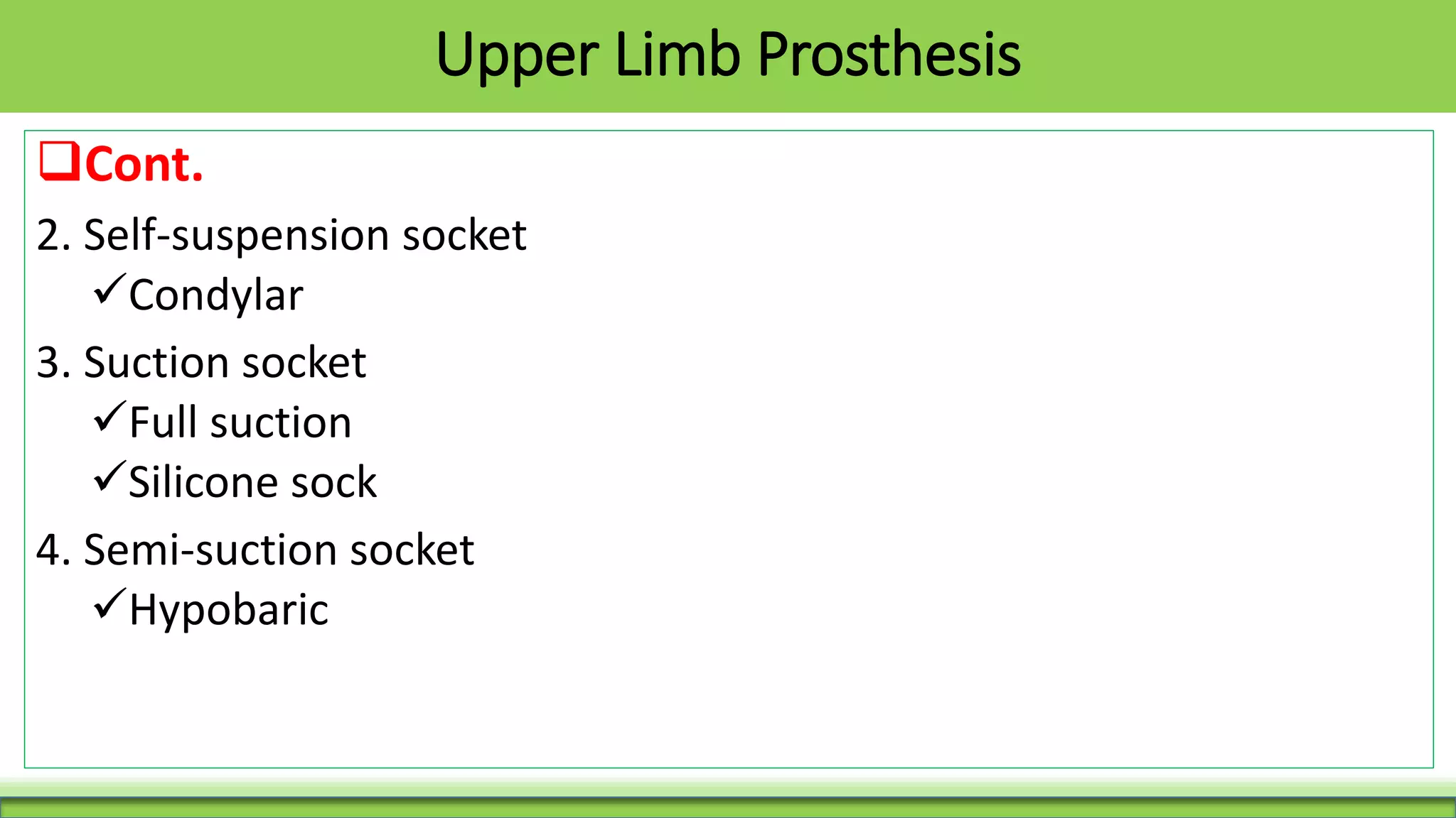 Upper limb-prosthesis-group1-presentation | PPTX