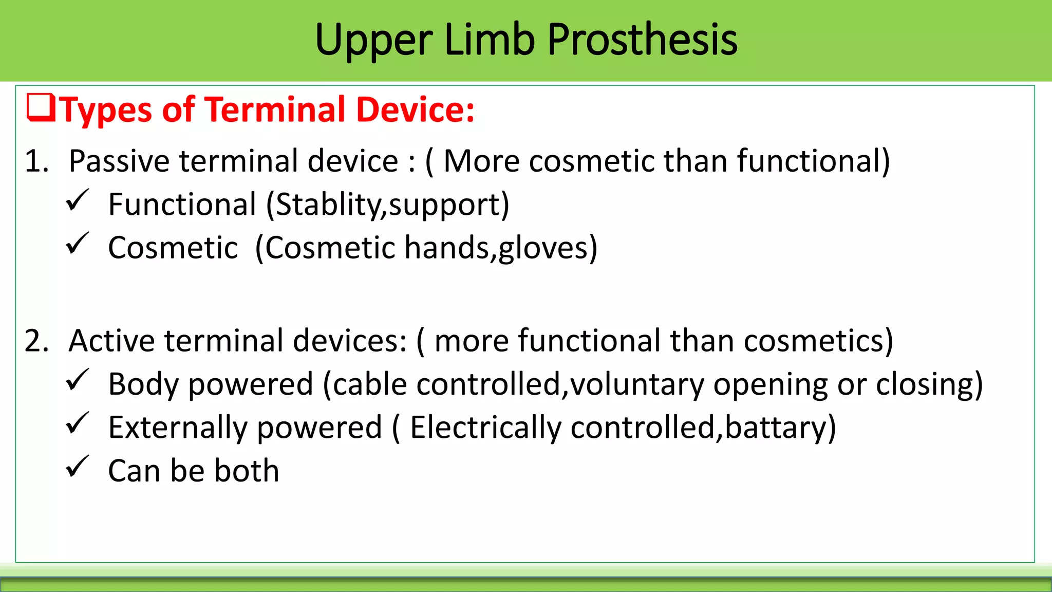 Upper limb-prosthesis-group1-presentation | PPTX