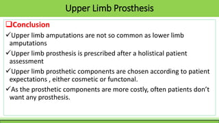 Upper limb-prosthesis-group1-presentation | PPTX