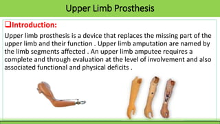 Upper limb-prosthesis-group1-presentation | PPTX