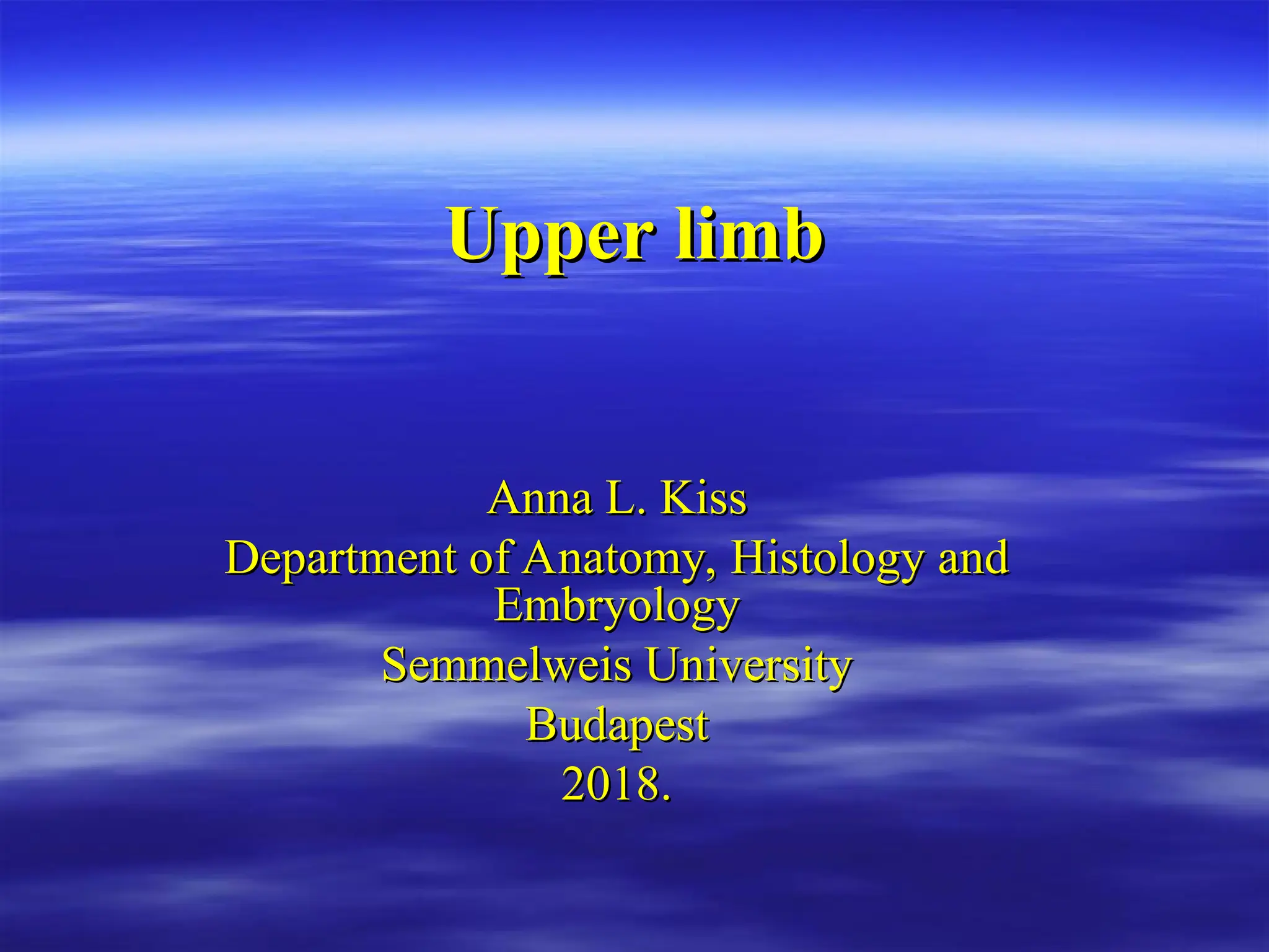 Anatomy of the Upper-limbforphysio2018.ppt