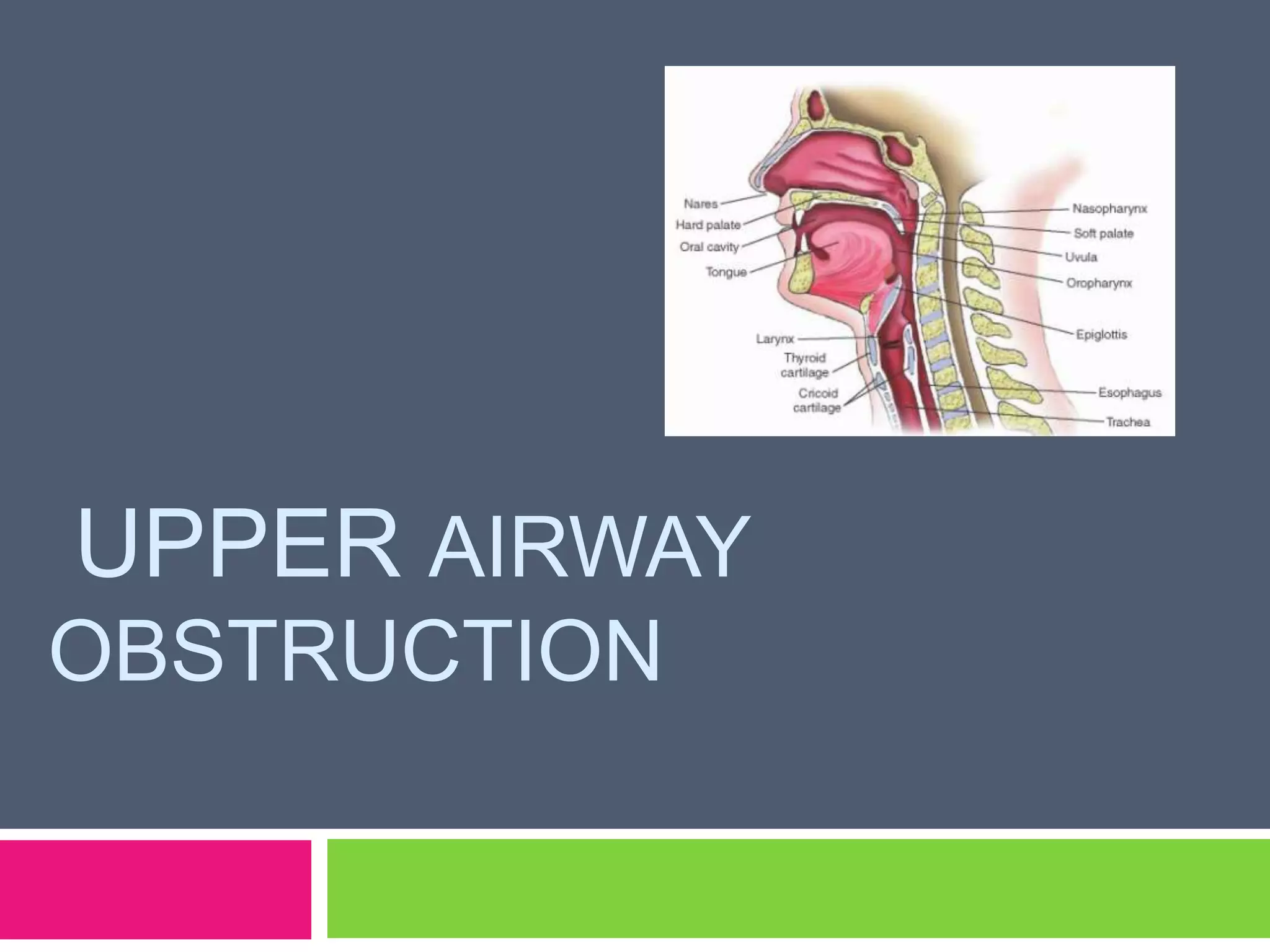 Upper airway obstruction | PPTX
