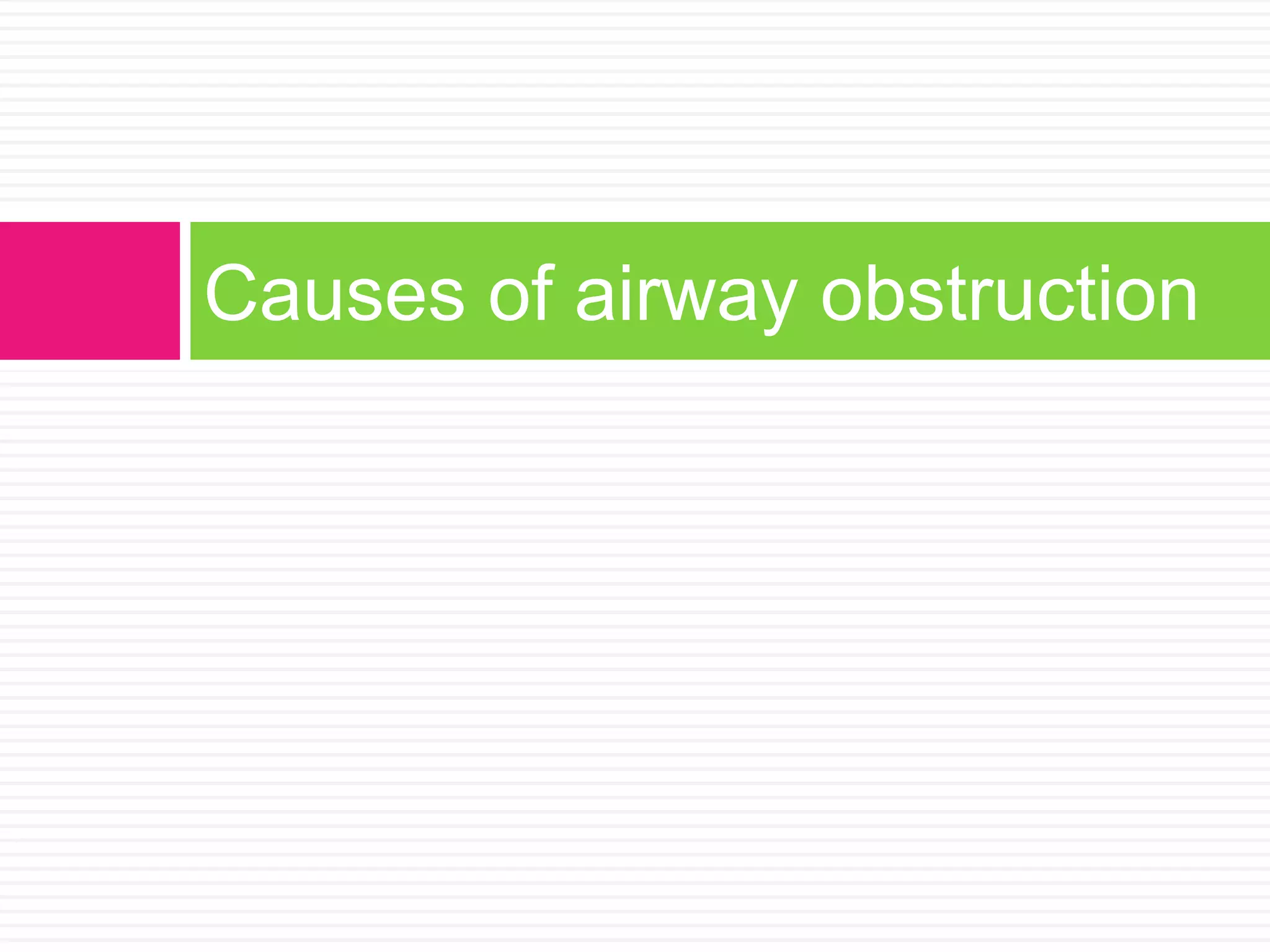 Upper airway obstruction | PPTX